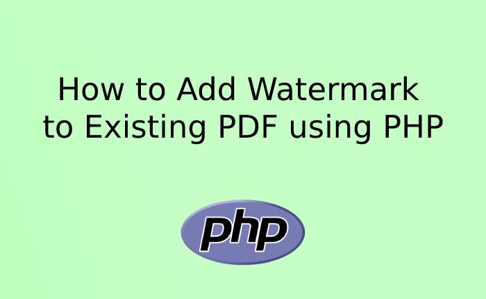 How To Add Watermark To Existing PDF Using PHP Atcodex Tutorials 
